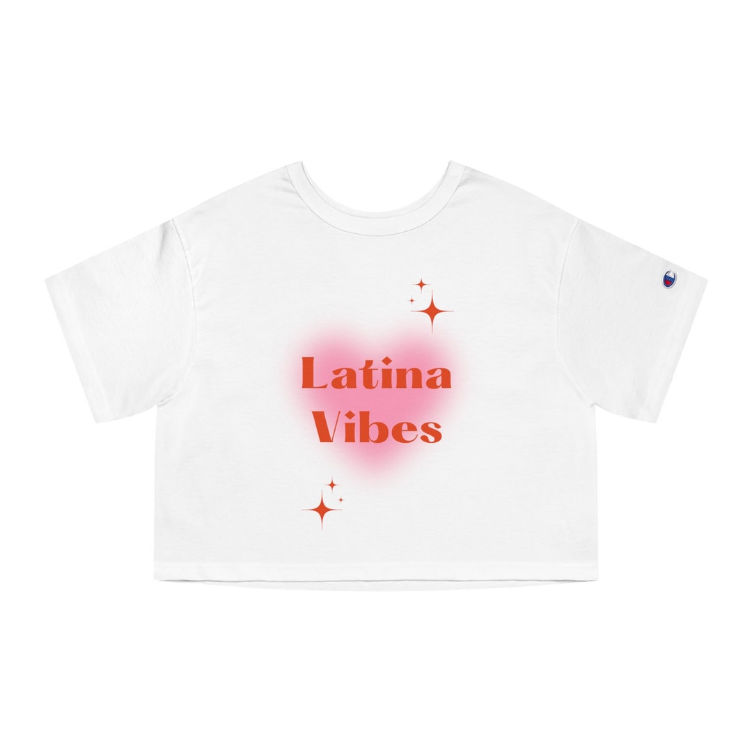 Latina Vibes Cropped T-shirt Empowering Latina Inspired T-shirt With ...