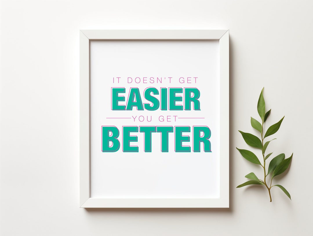 Get Better Motivational Poster New Year Goals Inspiration Clean Modern ...