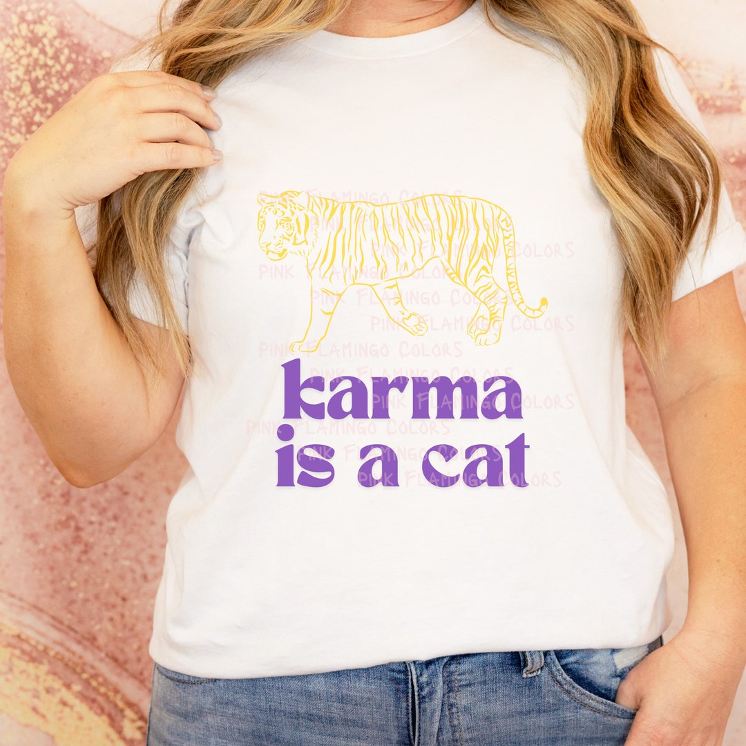 LSU Png, Karma is a Cat LSU Png, LSU Tigers Png, Lsu Shirt Png, Tayor ...