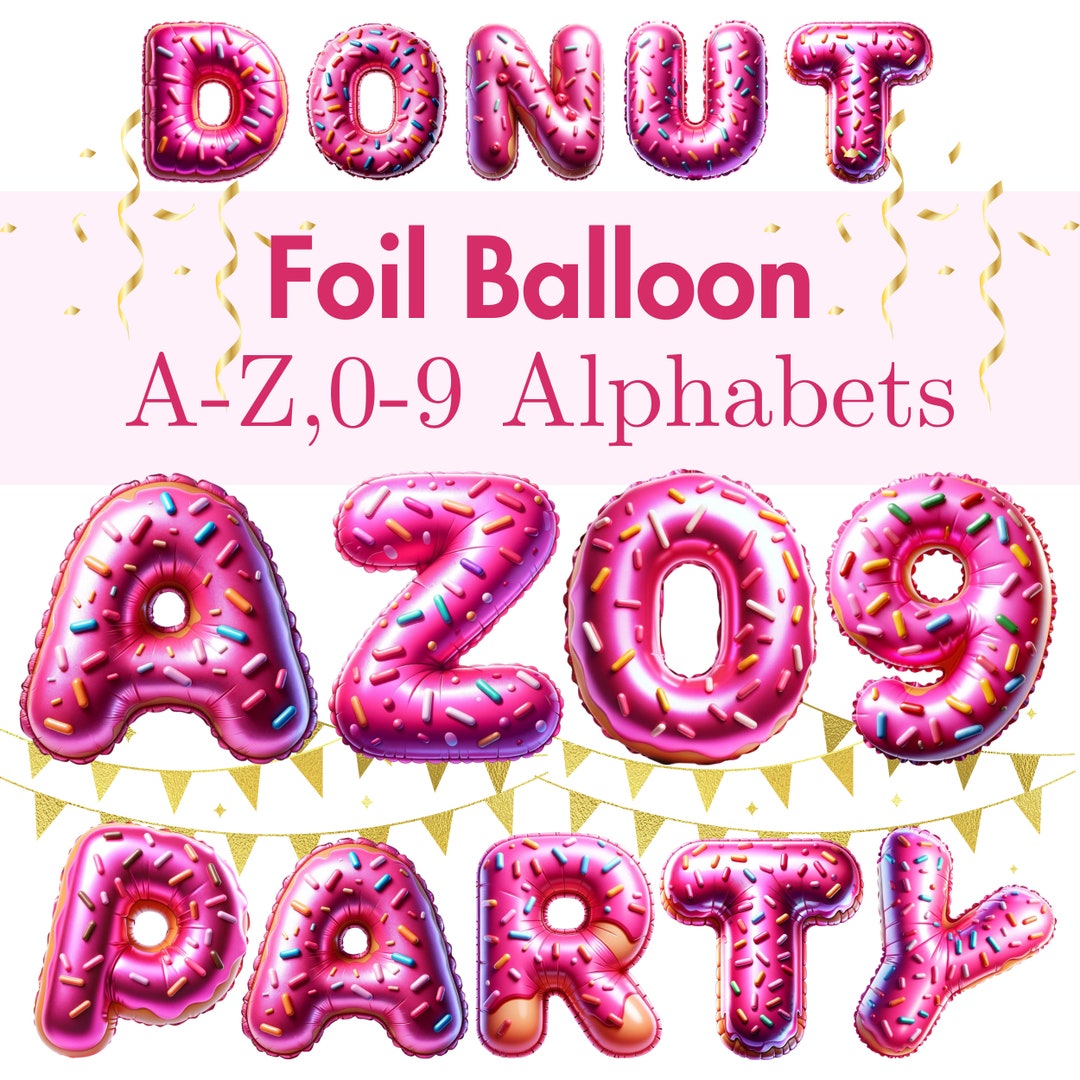 Pink Donut Foil Balloon Alphabet Clip Art, Foil Balloon Alphabet, Pink ...