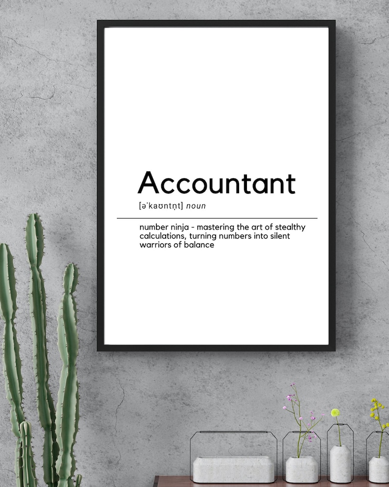 Accountant Funny Word Definition Wall Art Motivational Decor Office ...