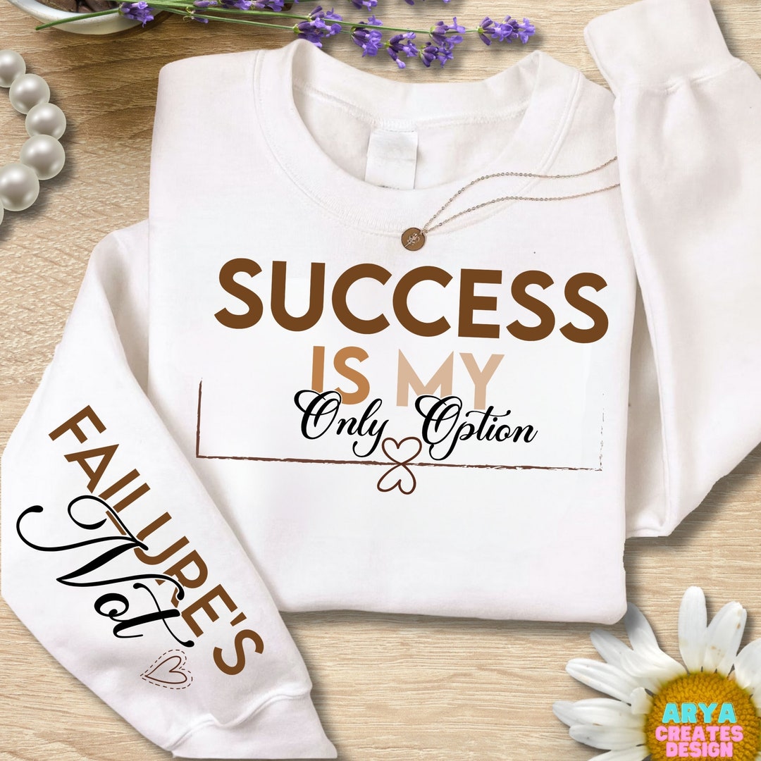 Success is My Only Option SVG PNG, Boho Self Love Svg, Motivational ...