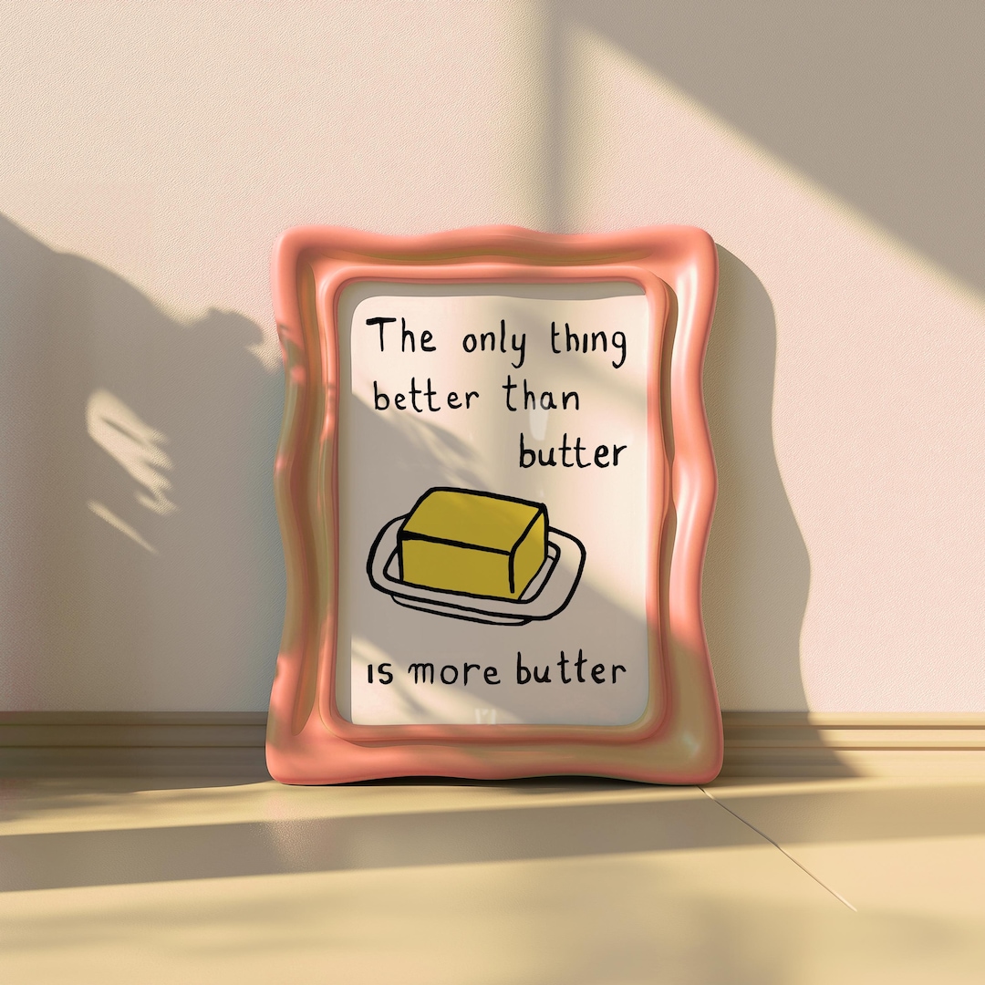 Butter Quote Wall Art, Butter Love, Food Quote Kitchen Art, Minimal ...