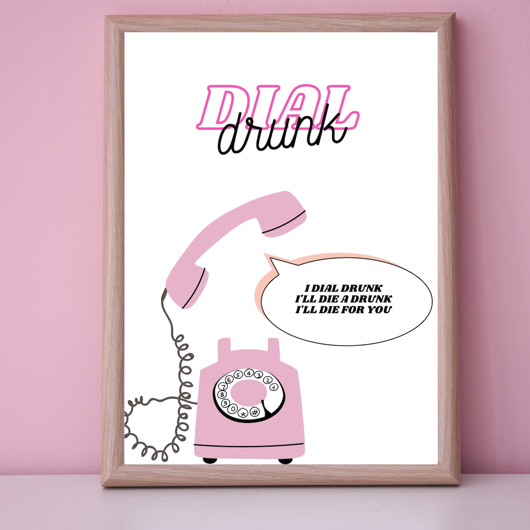 Dial Drunk Print, Wall Art, Dorm Room Art, Noah Kahan Print, Digital ...