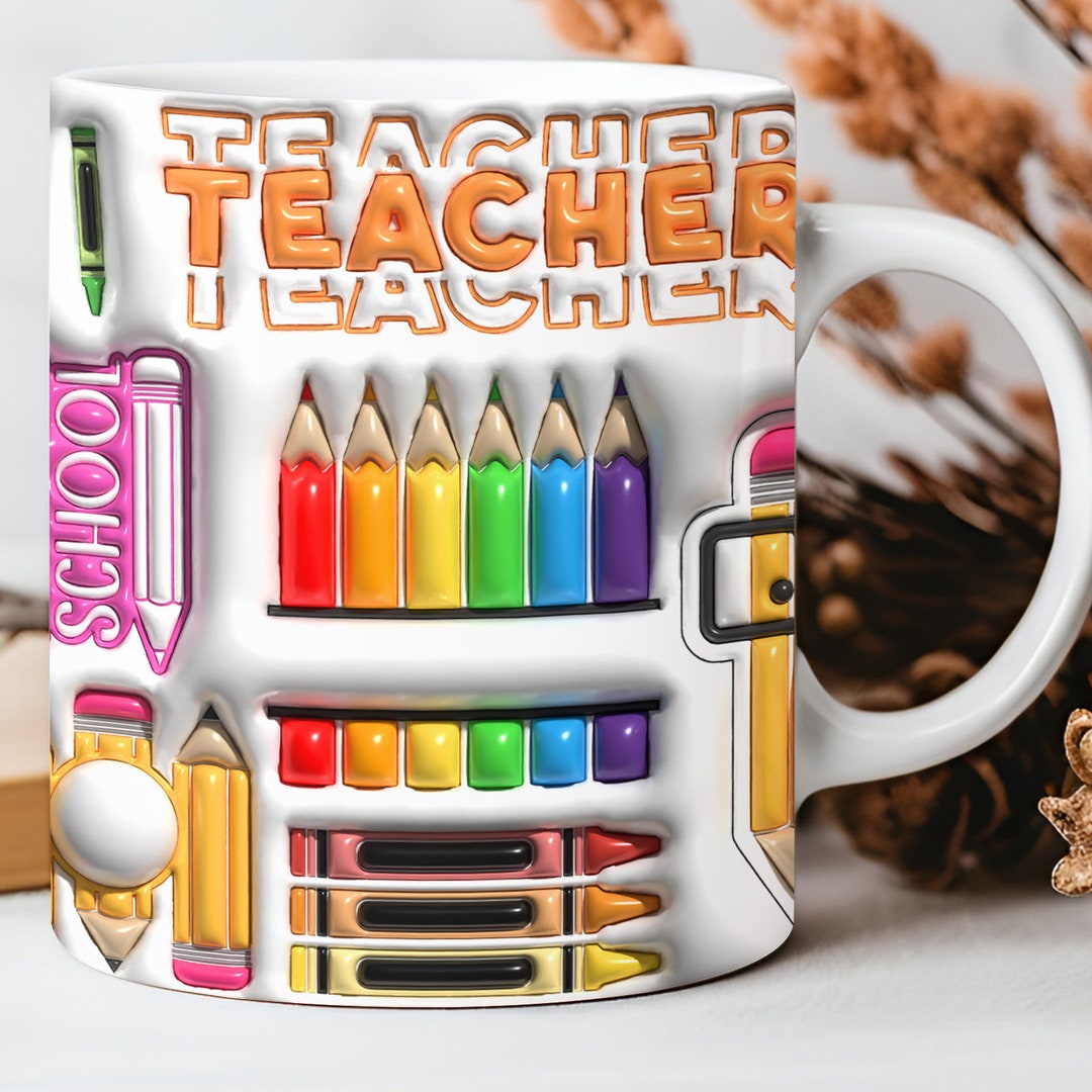 3D Teacher Mug Wrap PNG, 3D Inflated Back to School 11oz 15oz Mug ...
