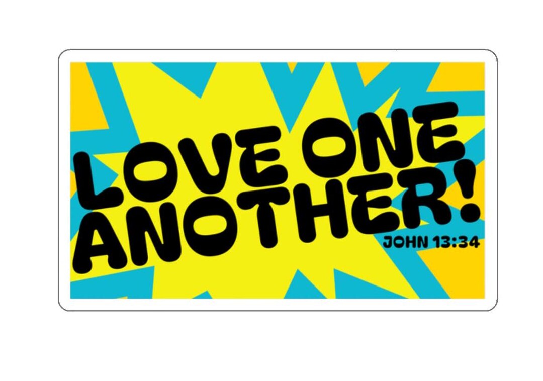 Love One Another Vinyl Sticker - Church Gift - Etsy