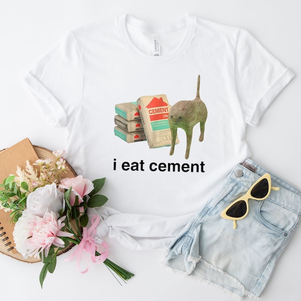I Eat Cement Shirt - Etsy