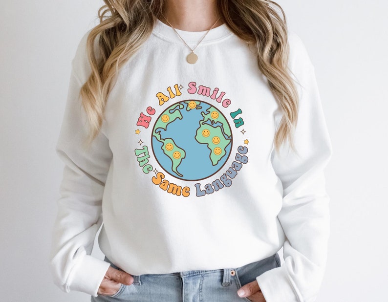 ESL We All Smile in the Same Language Teacher Sweatshirt, New Teacher ...