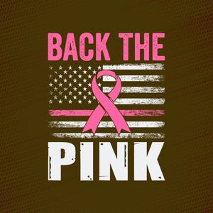 Back the Pink Ribbon USA Flag Breast Cancer Awareness, Fight Cancer Svg ...