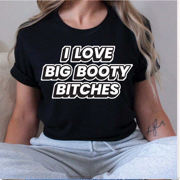 I Love Booty Shirt Etsy