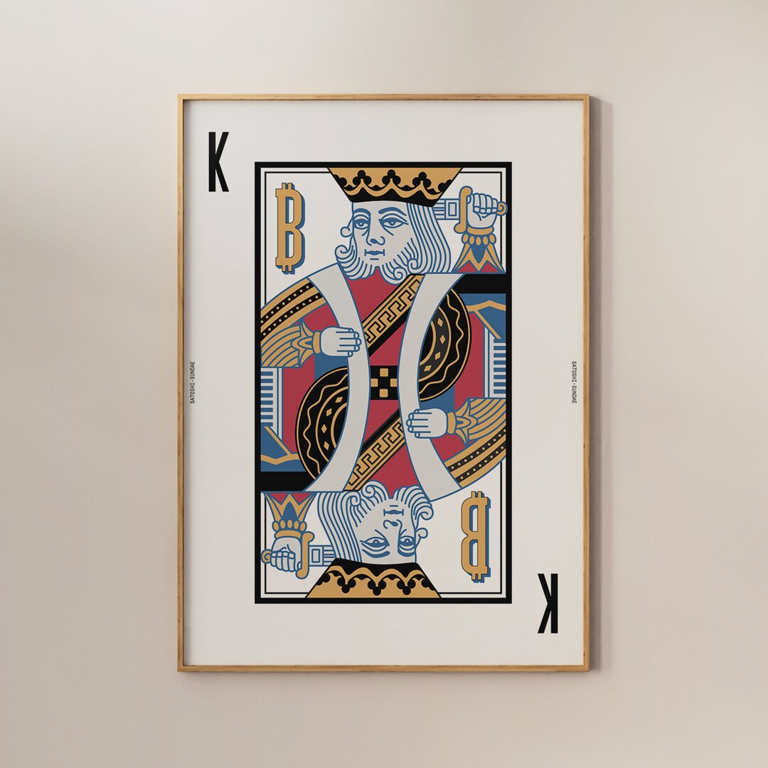 Bitcoin King Card Wall Art - BTC Print - Cryptocurrency Poster - Home ...