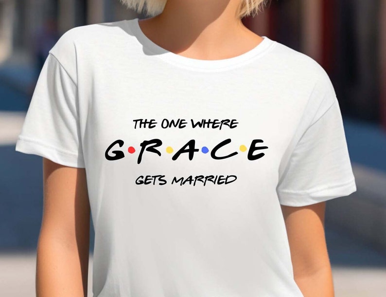 TSHIRT the One Where I'm the BRIDE T Shirt Ladies Women's Girls Friends ...