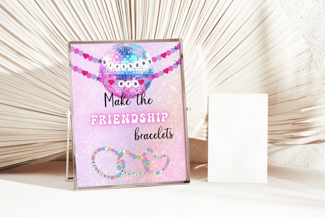 Printable Birthday Era Signs, Friendship Bracelets Era Birthday Signs ...