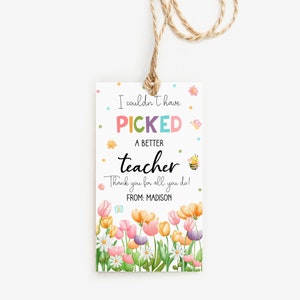 Editable Couldn't Have Picked A Better Teacher Flower Classroom Teacher ...