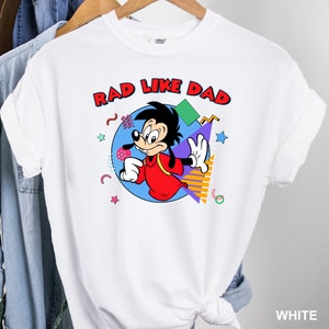 Disney Goofy Rad Dad Shirt, Disney Goofy Rad Like Dad Shirt, Disney ...