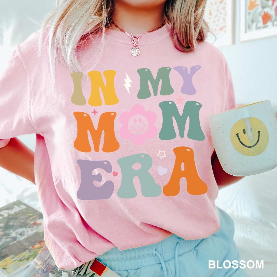 Retro in My Mom Era,in My Mom Era Shirt, Retro in My Era Tshirt, Mom ...