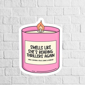Smells Like Shes Reading Thrillers Again Sticker Vinyl Stickers for the ...