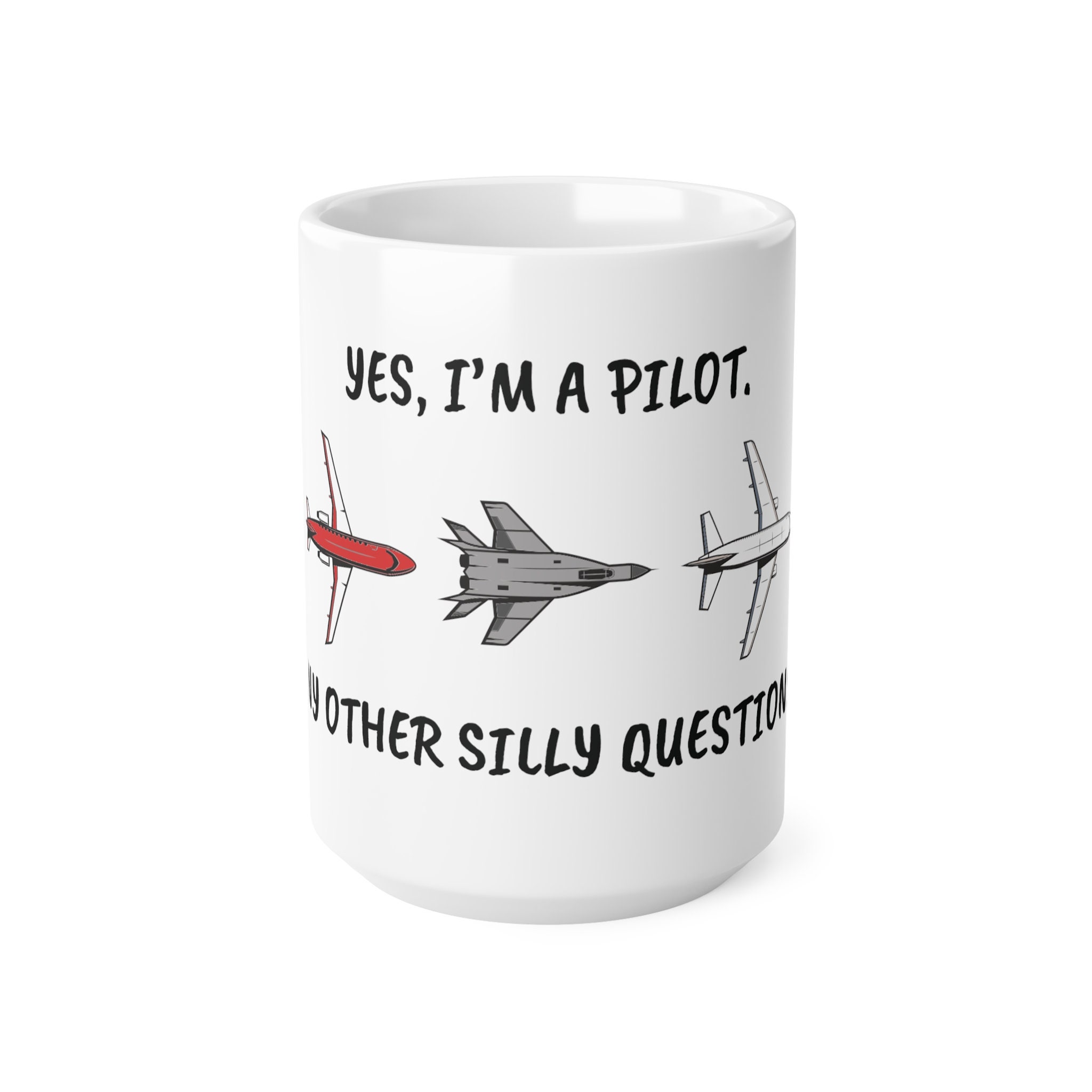 Sarcastic Pilot Coffee Mug White, 11oz or 15oz, Pilot, Aviation, Pilot ...