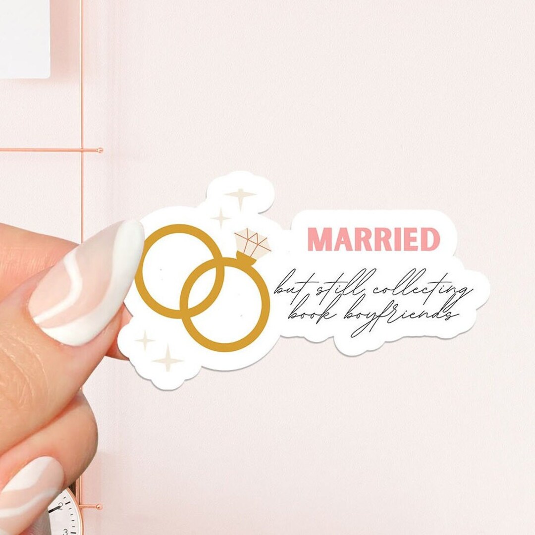 Married Sticker, Bookish Sticker, Book Lover Gift, Bookish Merch ...