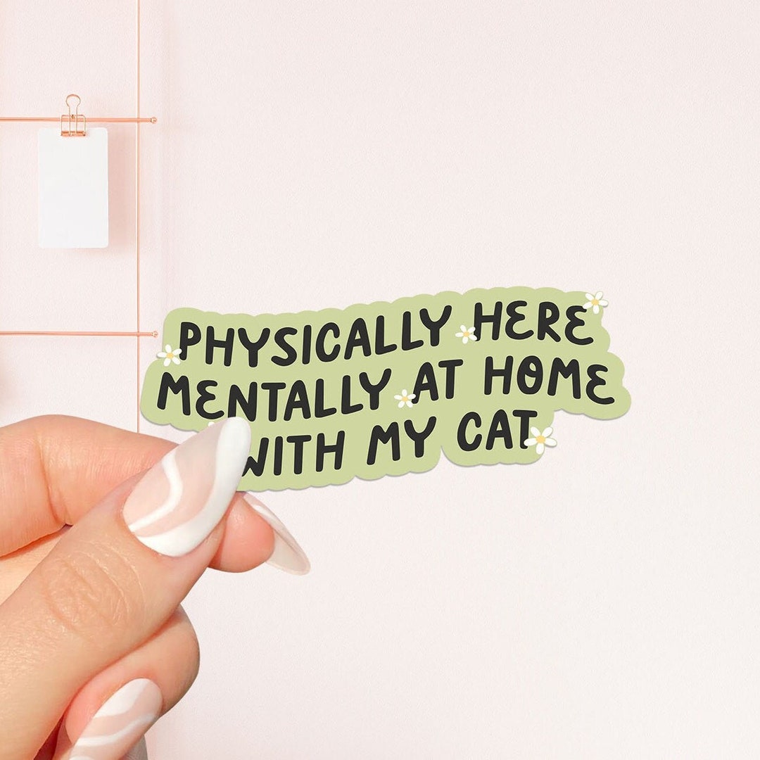 Mentally Home With My Cat Sticker, Bookish Sticker, Book Lover Gift ...