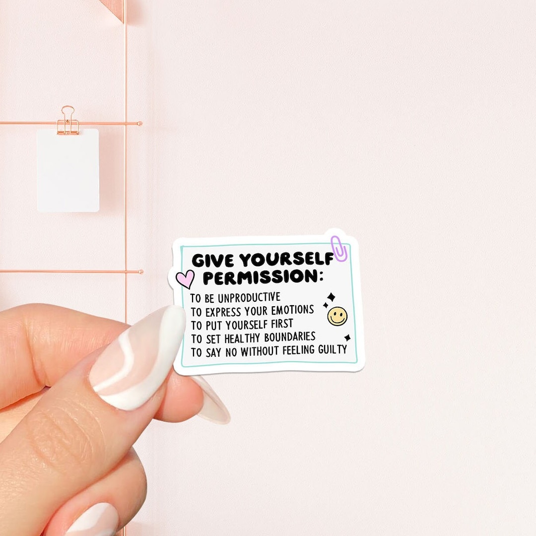 Give Your Self Permission Sticker, Bookish Sticker, Book Lover Gift ...