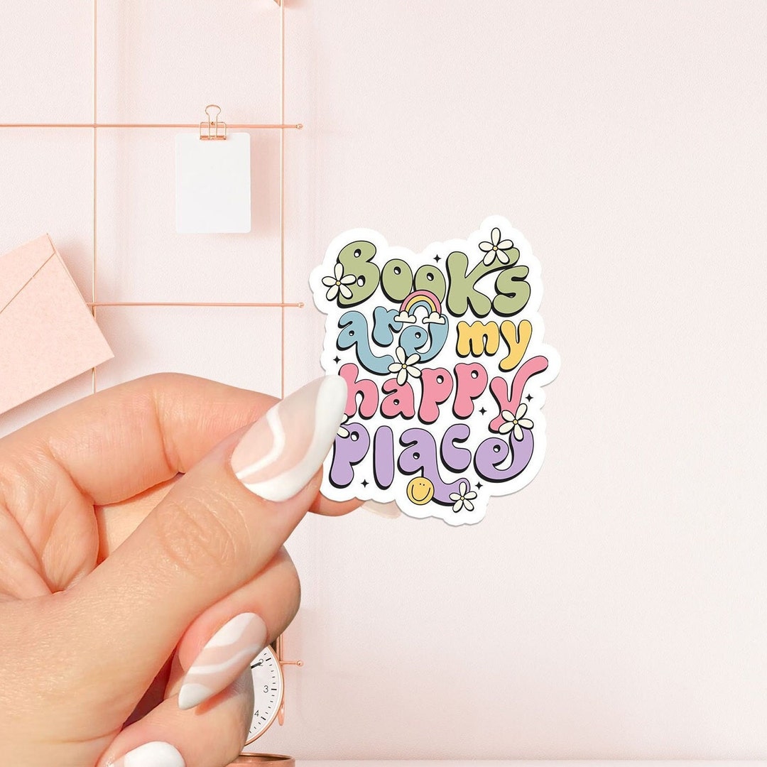 Books Are My Happy Place Sticker, Bookish Sticker, Book Lover Gift ...
