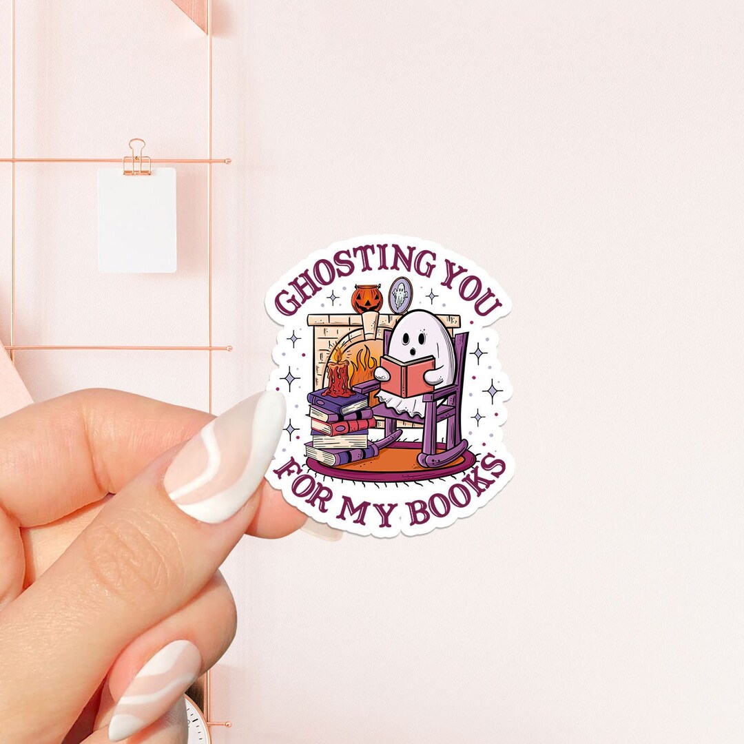 Ghosting You Sticker, Bookish Sticker, Book Lover Gift, Bookish Merch ...