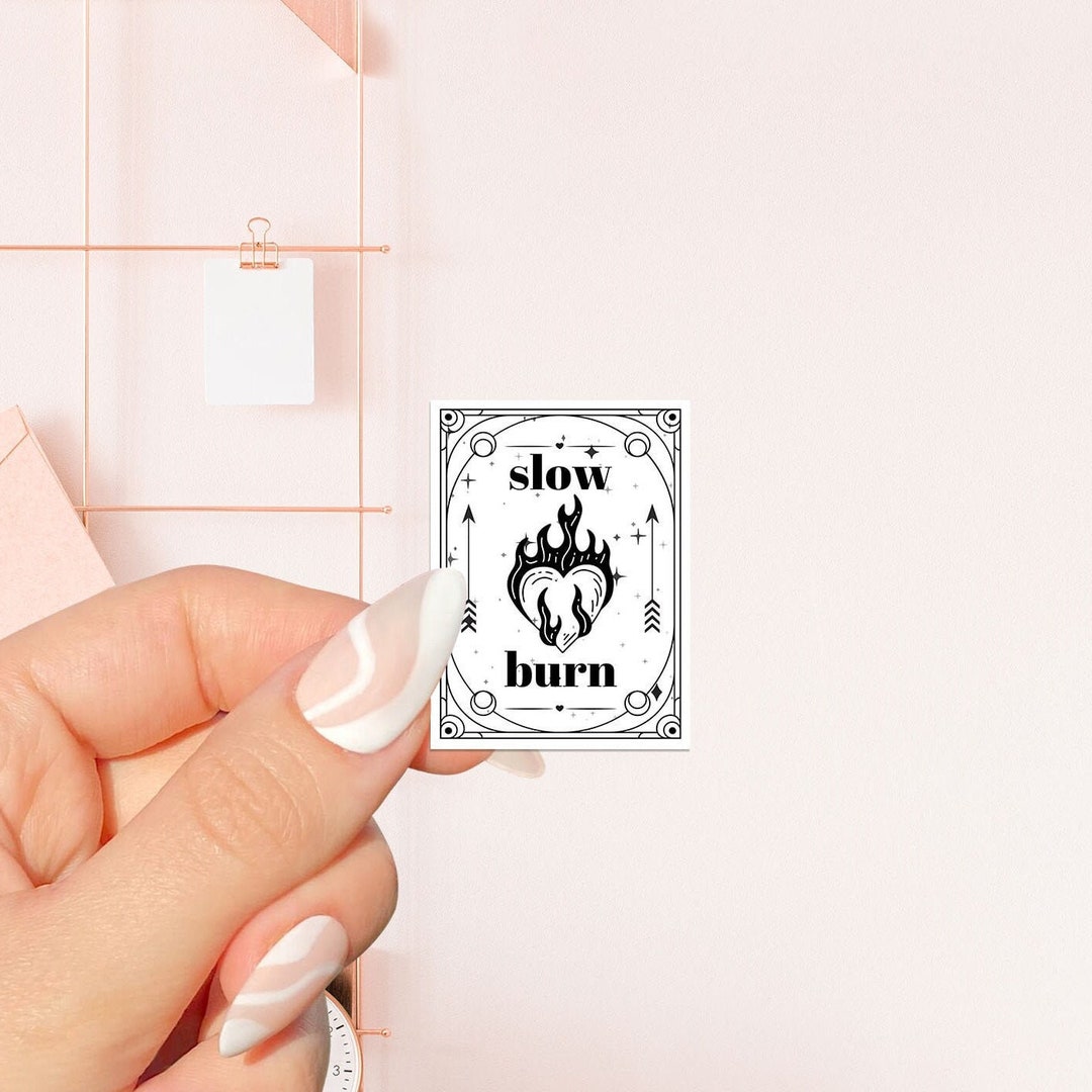 Slow Burn Sticker, Bookish Sticker, Book Lover Gift, Bookish Merch ...