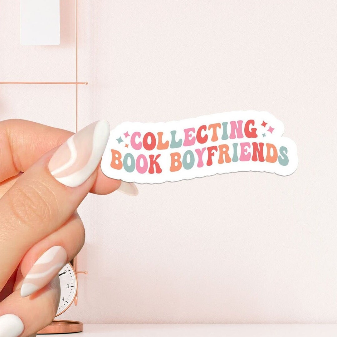 Collecting Book Boyfriends Sticker, Bookish Sticker,book Lover Gift ...