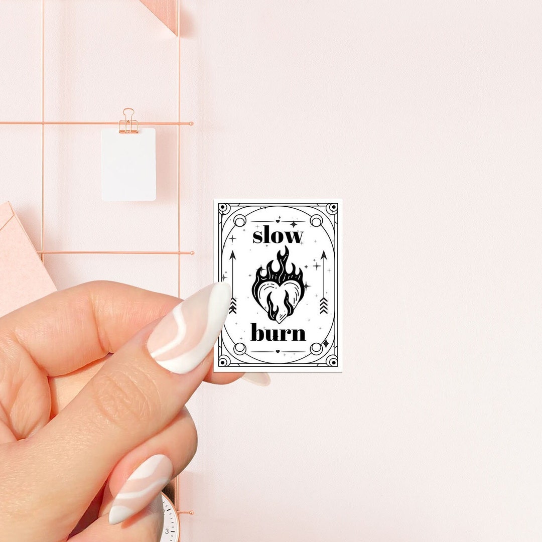 Slow Burn Sticker, Bookish Sticker, Book Lover Gift, Bookish Merch ...