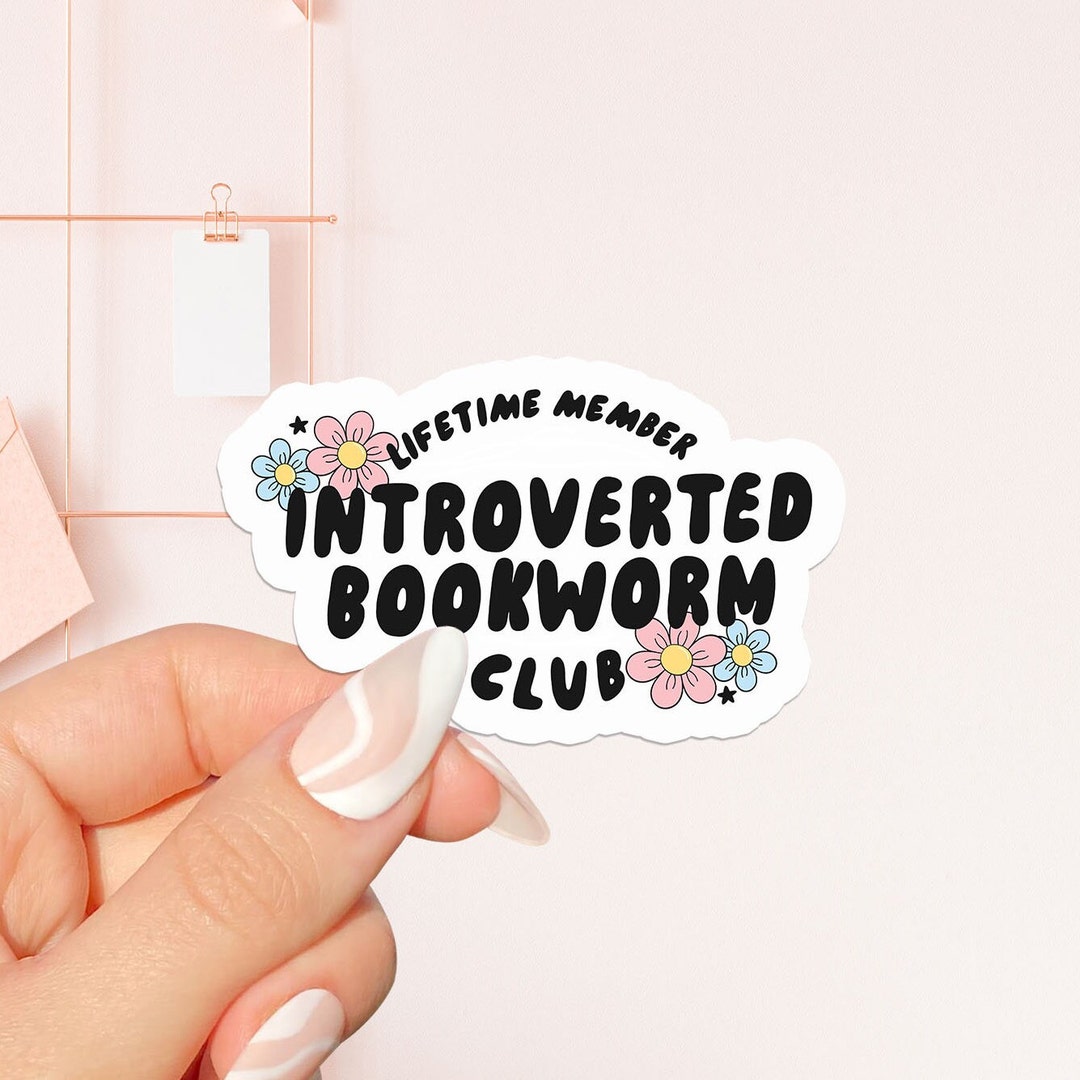 Introvert Bookworm Club Sticker, Bookish Sticker, Book Lover Gift ...
