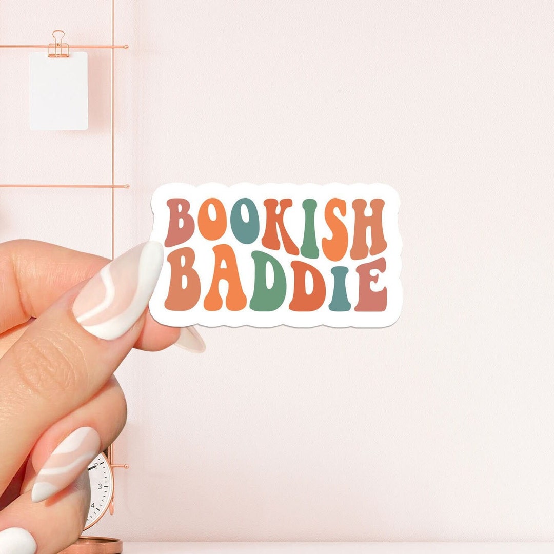Bookish Baddie Sticker Bookish Sticker Book Lover Gift - Etsy