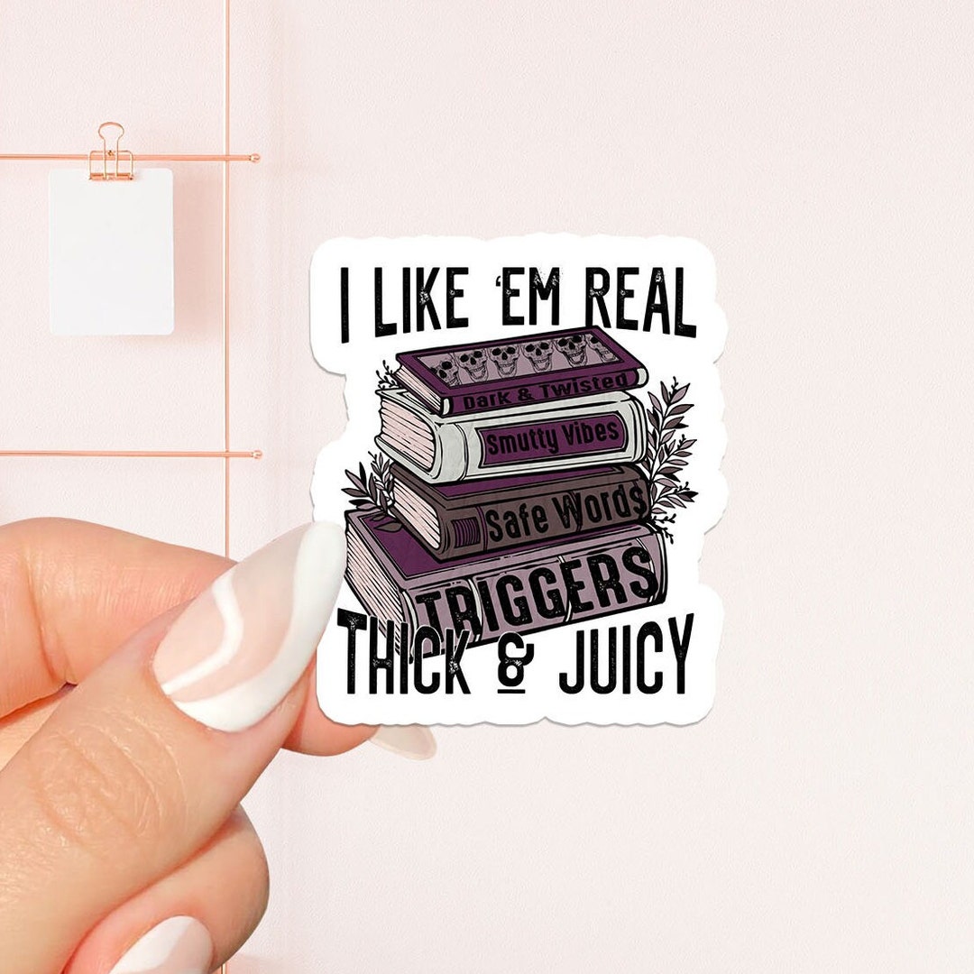 I Like Em Real Sticker, Bookish Sticker, Book Lover Gift,bookish Merch ...