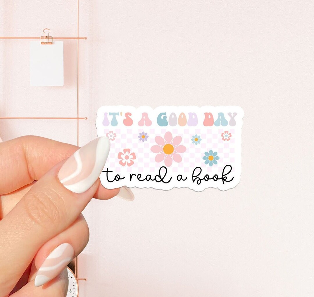 It's a Good Day Sticker, Bookish Sticker, Book Lover Gift, Bookish ...