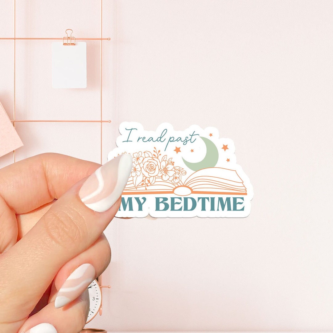Past My Bedtime Sticker, Bookish Sticker, Book Lover Gift, Bookish ...