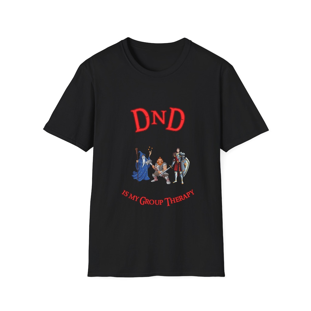 Dnd is My Group Therapy T-shirt - Etsy