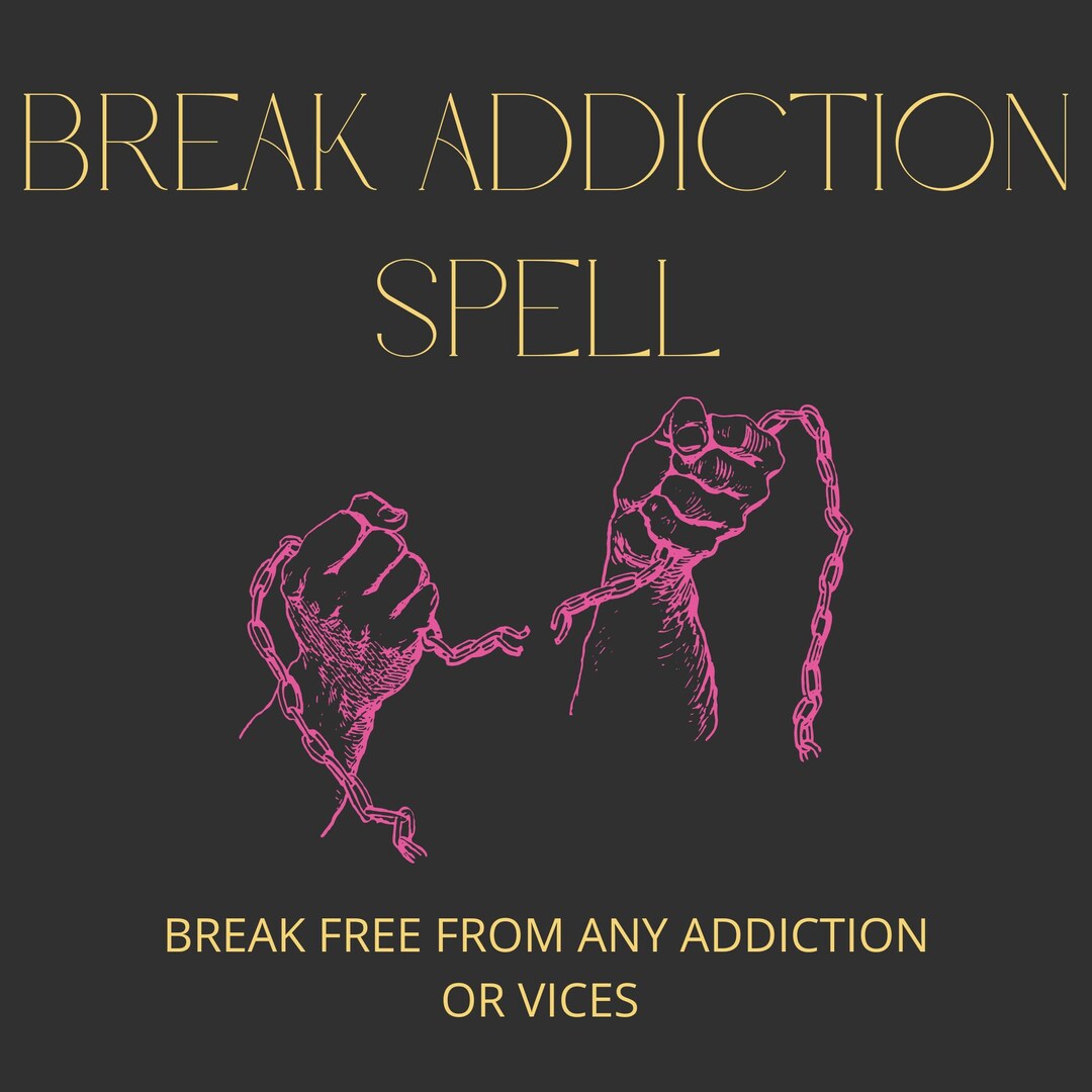Break Free From ADDICTION SPELL - Conquer Any Vice, Form New Healthy ...