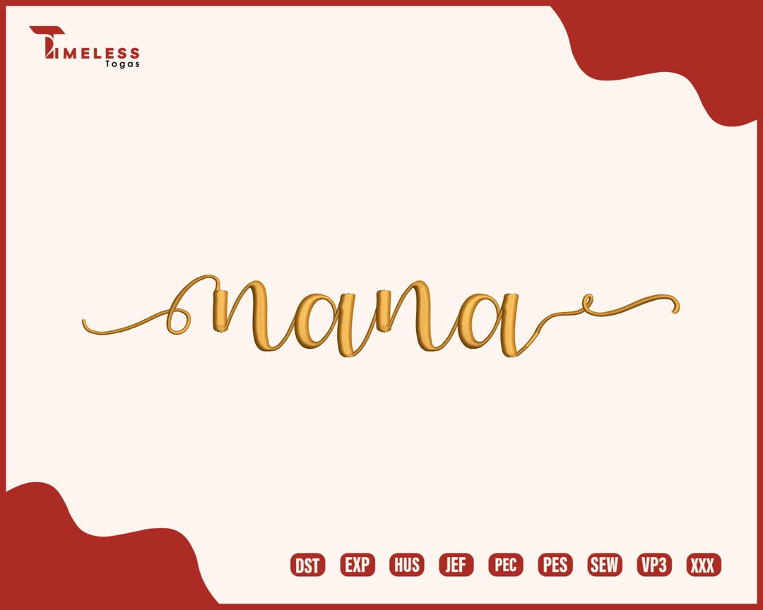Nana Machine Embroidery Design, Nana Script Embroidery File ...