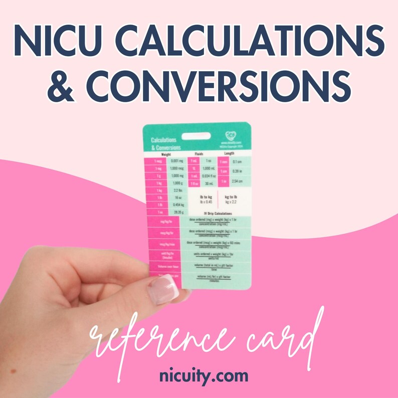 NICU Calculations & Conversions Badge Reference Card | NICU Medication ...