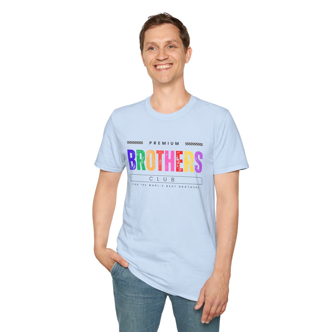 Premium Brothers Club T-shirt, Brothers Shirt, Gift for Brother, My ...