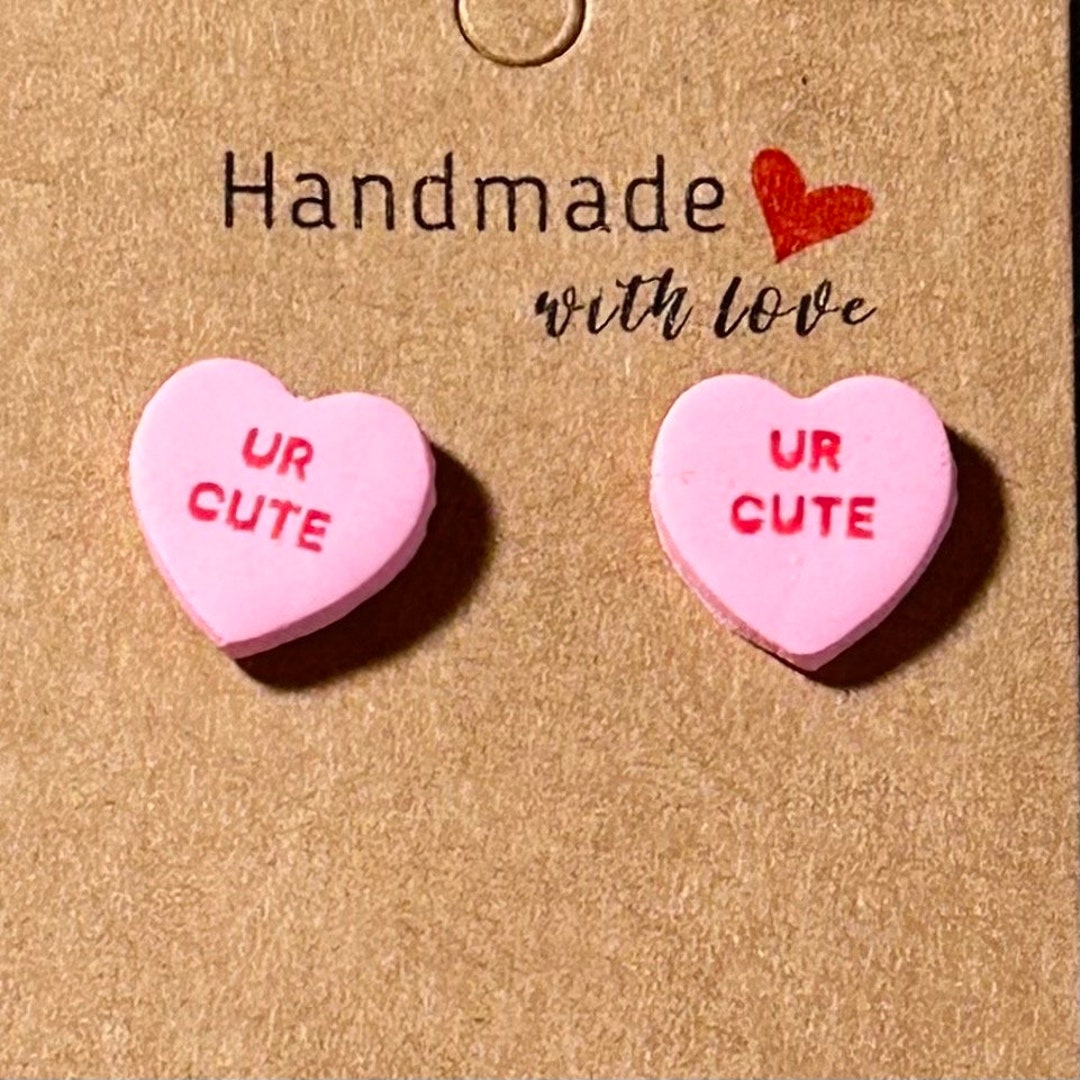 UR Cute Conversation Heart Candy Earrings. Youre Cute Sweet Heart ...