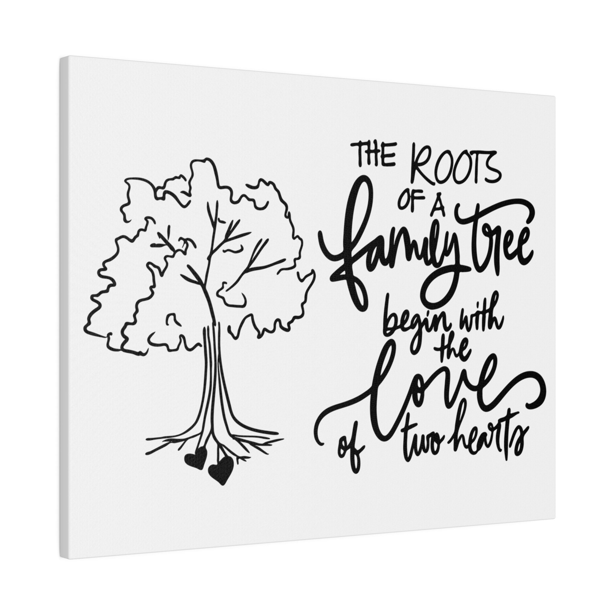The Roots of a Family Tree Begins With the Love of Two Hearts Matte ...