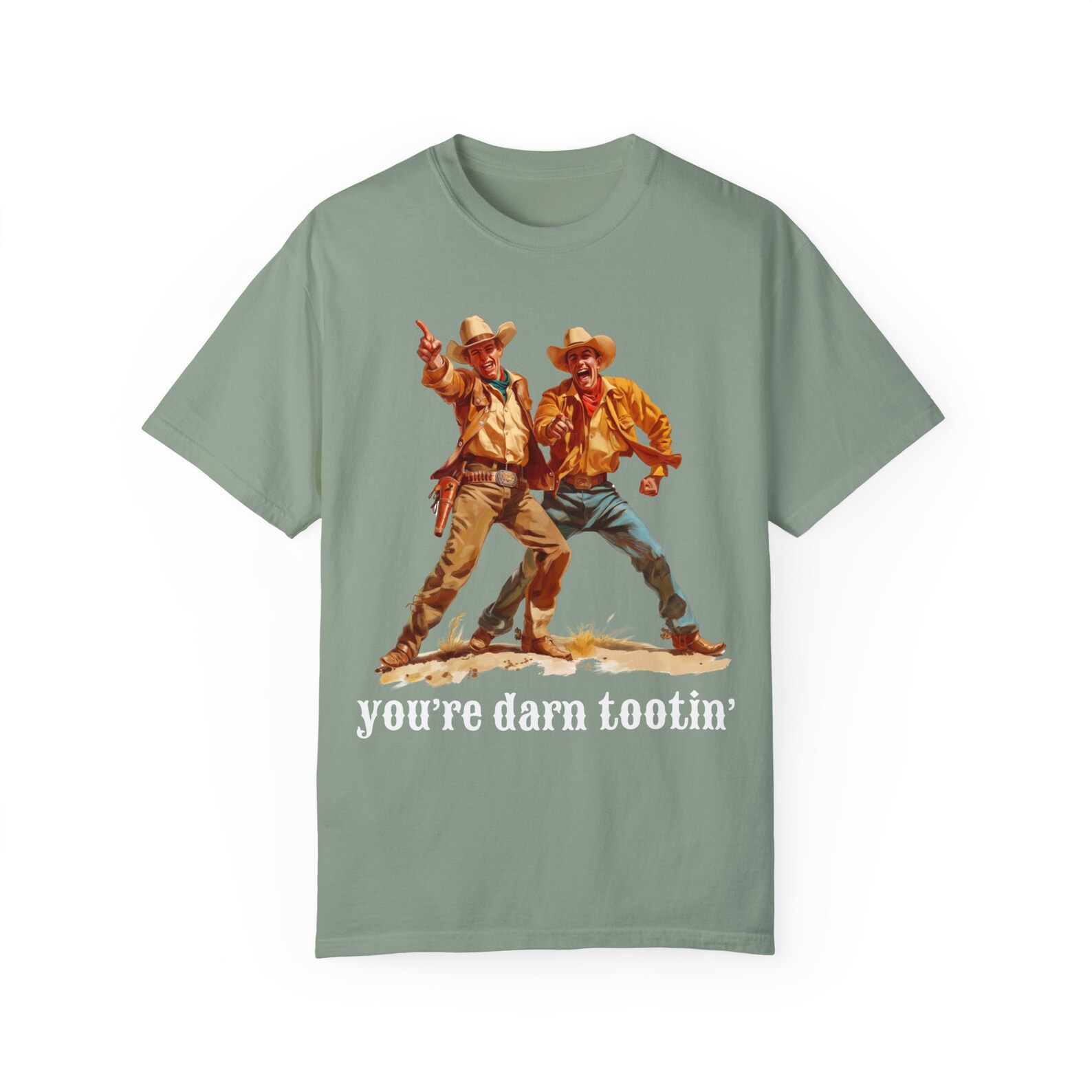 Funny Cowboy Western T-shirt You're Darn Tootin' Silly Saying Funny ...