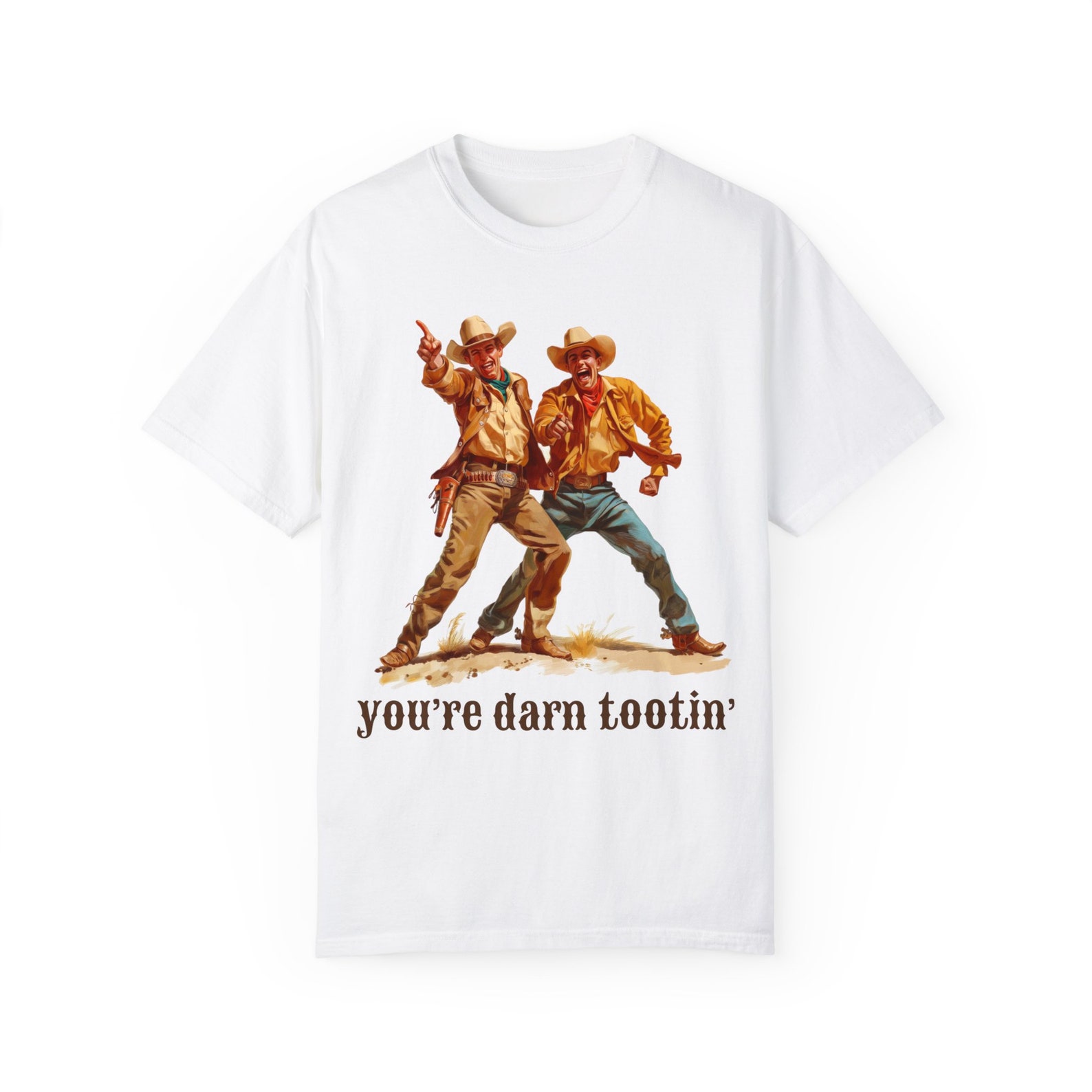 Funny Cowboy Western T-shirt You're Darn Tootin' Silly Saying Funny ...