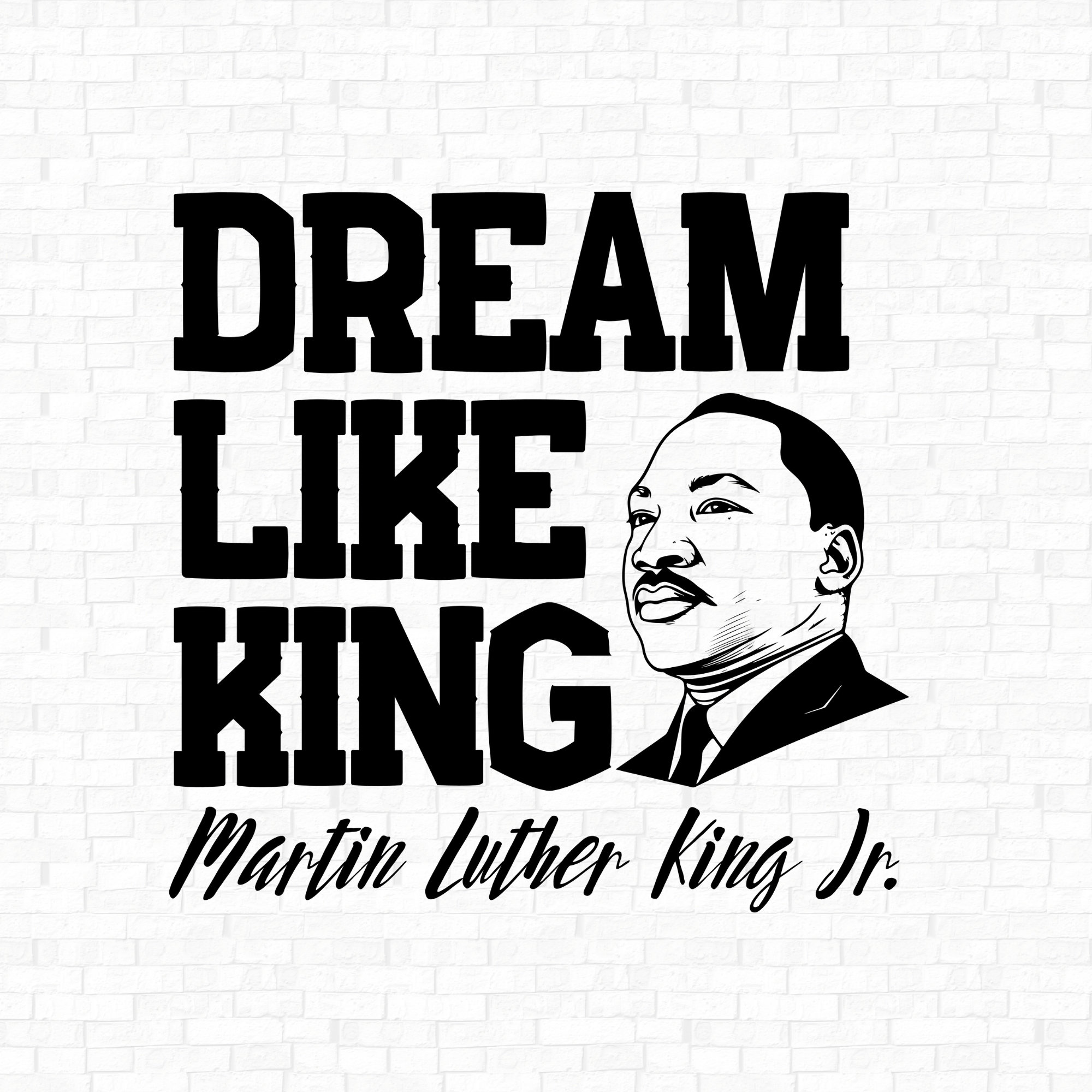 Dream Like King Svg, Martin Luther King Jr Svg, Black History Month Svg ...