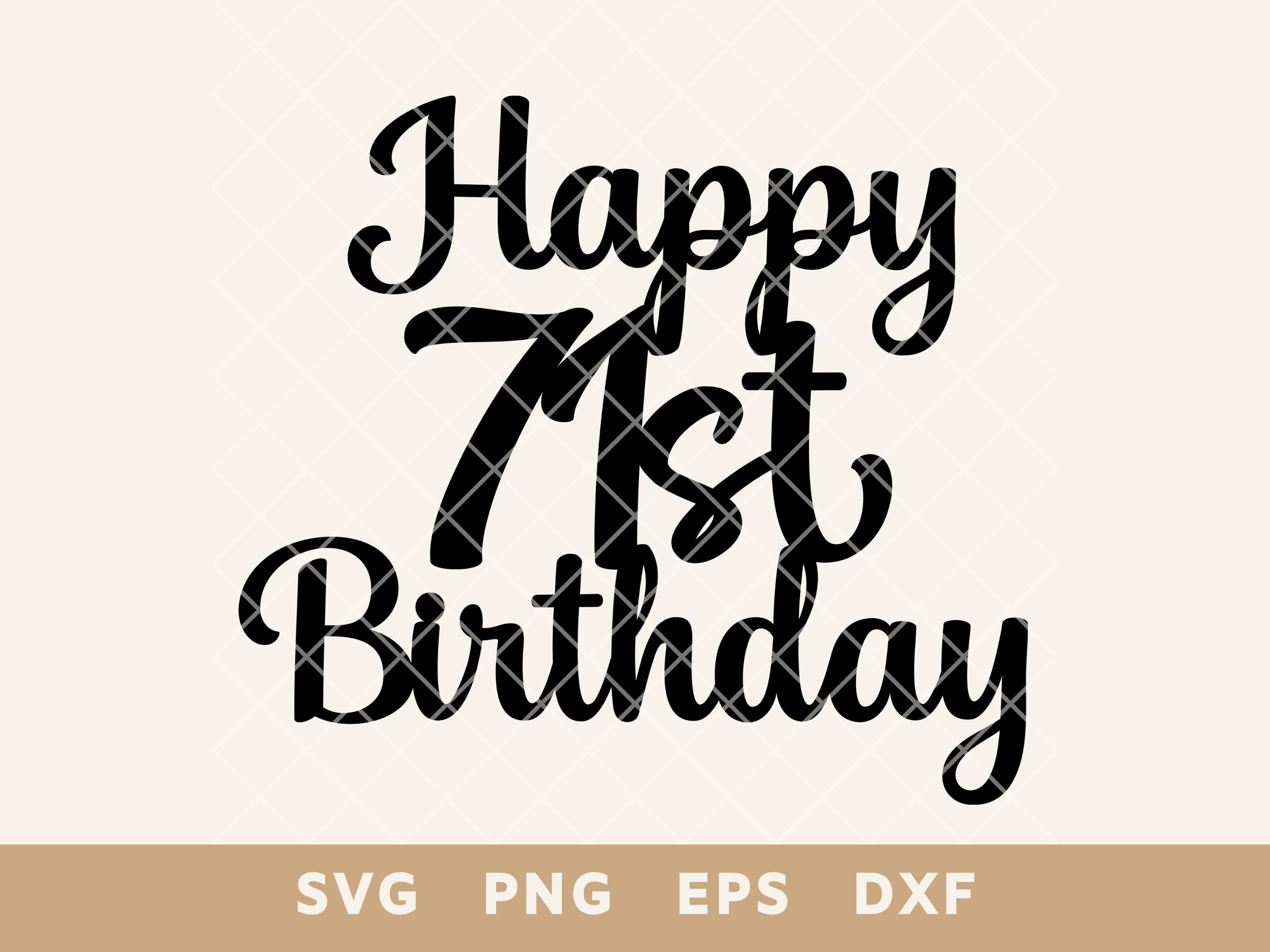 Happy 71st Birthday Sign Cake Topper SVG - Party Decoration Cut File ...