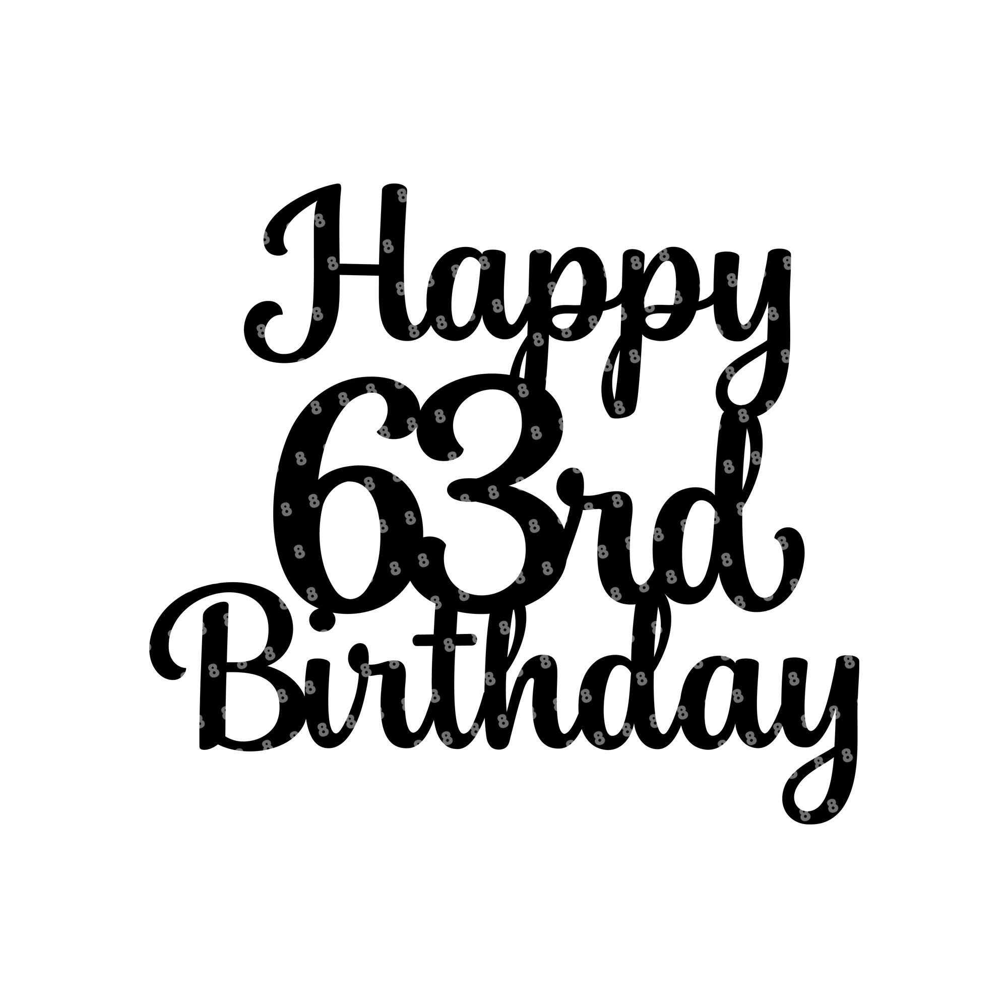 Happy 63rd Birthday Sign Cake Topper SVG Bundle Prost auf 63 Jahre ...