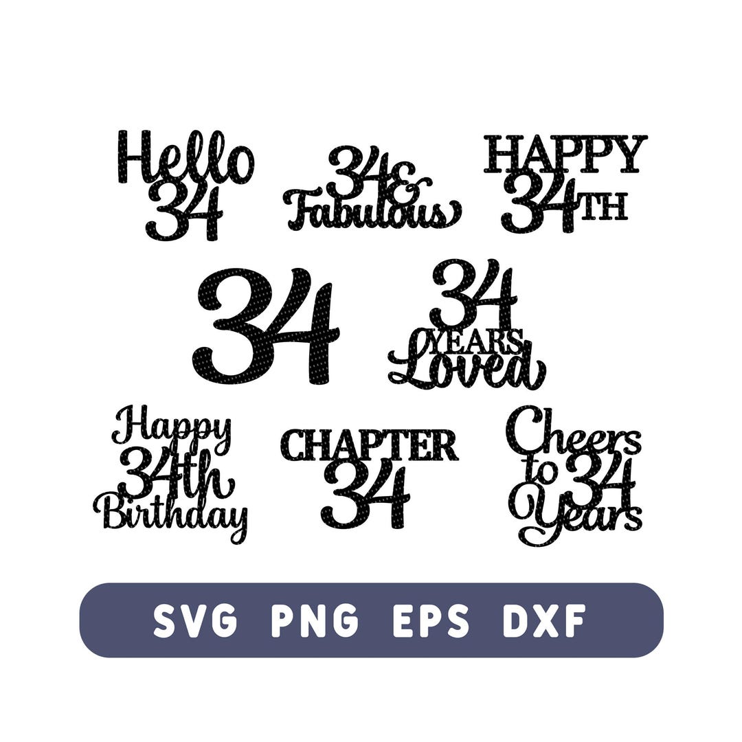 Happy 34th Birthday Sign Cake Topper SVG Bundle Cheers to 34 Years Cut ...