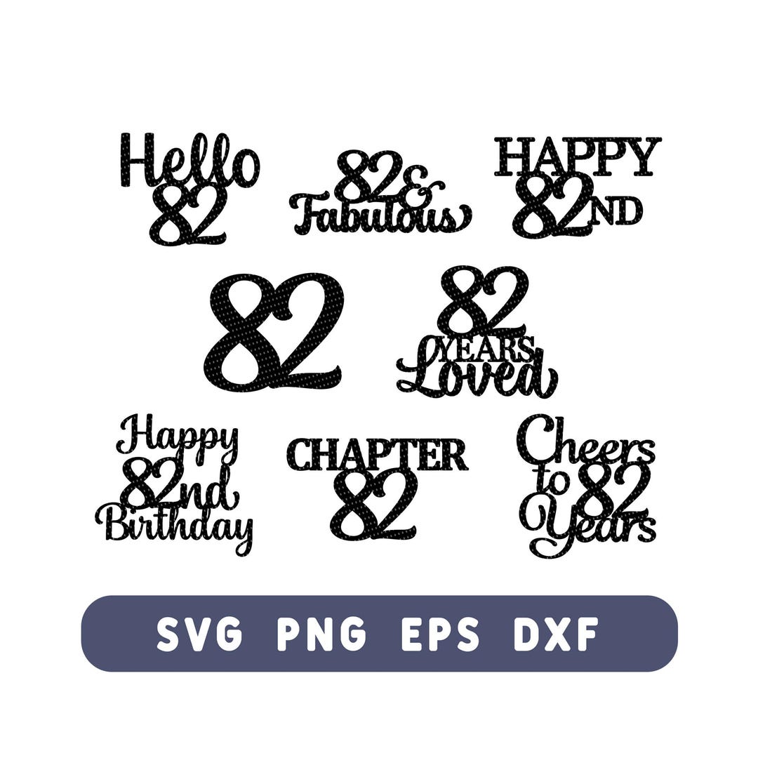 Happy 82nd Birthday Sign Cake Topper SVG Bundle Cheers to 82 Years Cut ...