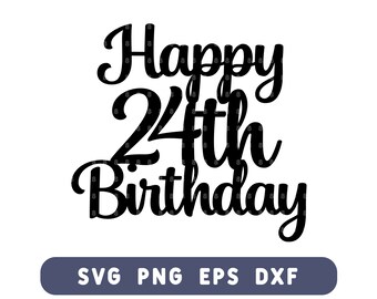 Happy 62nd Birthday Cake Topper SVG 62nd Birthday Cut File for DIY Cake ...